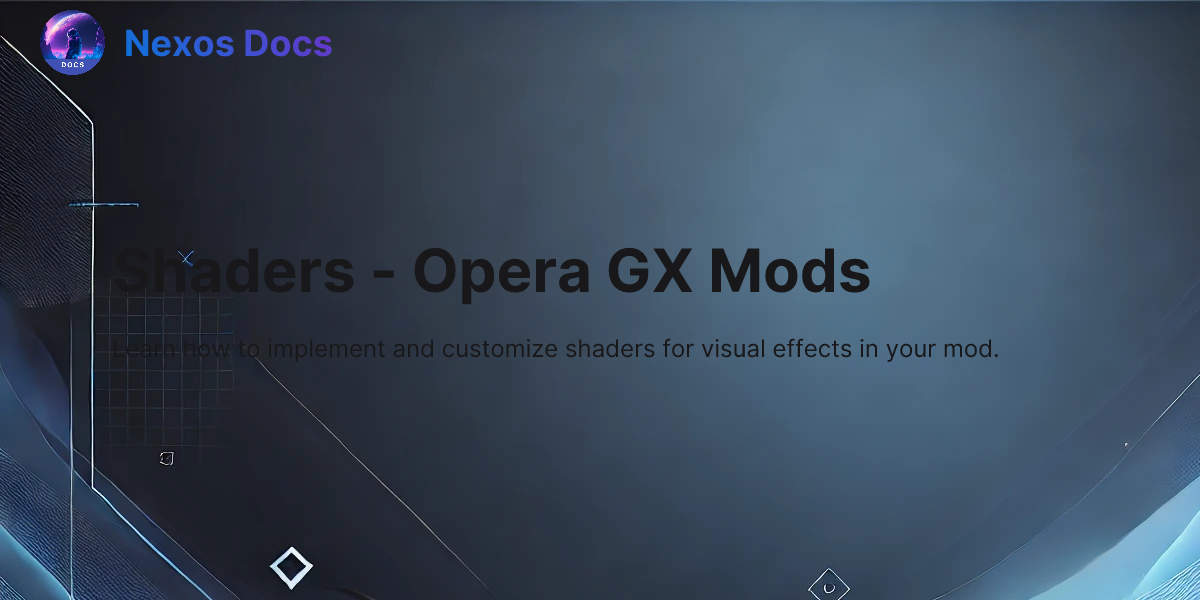 Shaders - Opera GX Mods · Nexos Docs